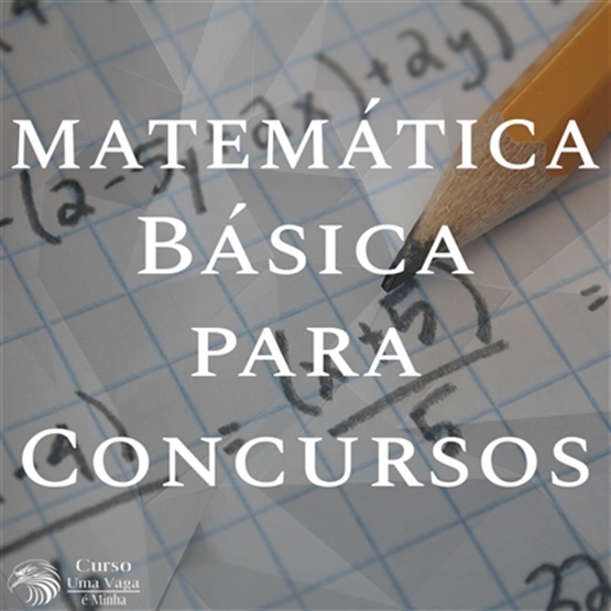 Matemática Básica para inciantes com o prof. Aluízio Costa